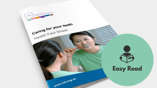 Caring for your teeth fact sheet - Council for Intellectual Disability